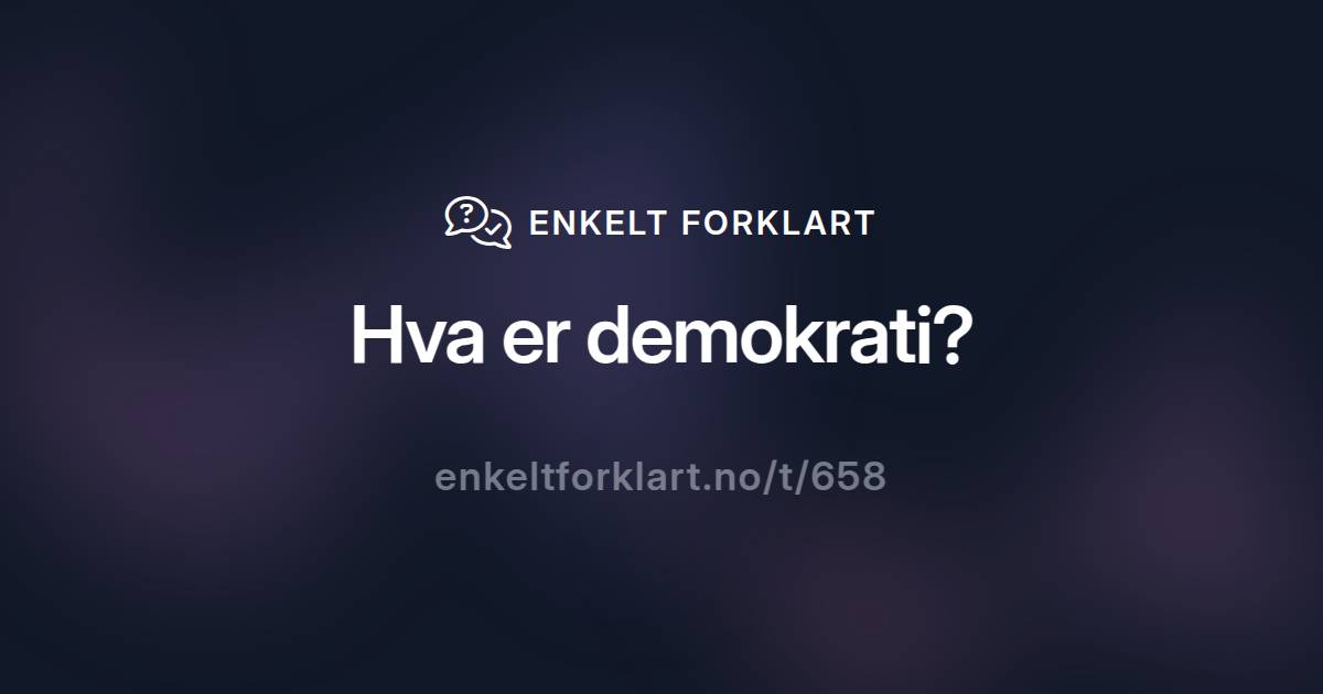 Hva er demokrati?